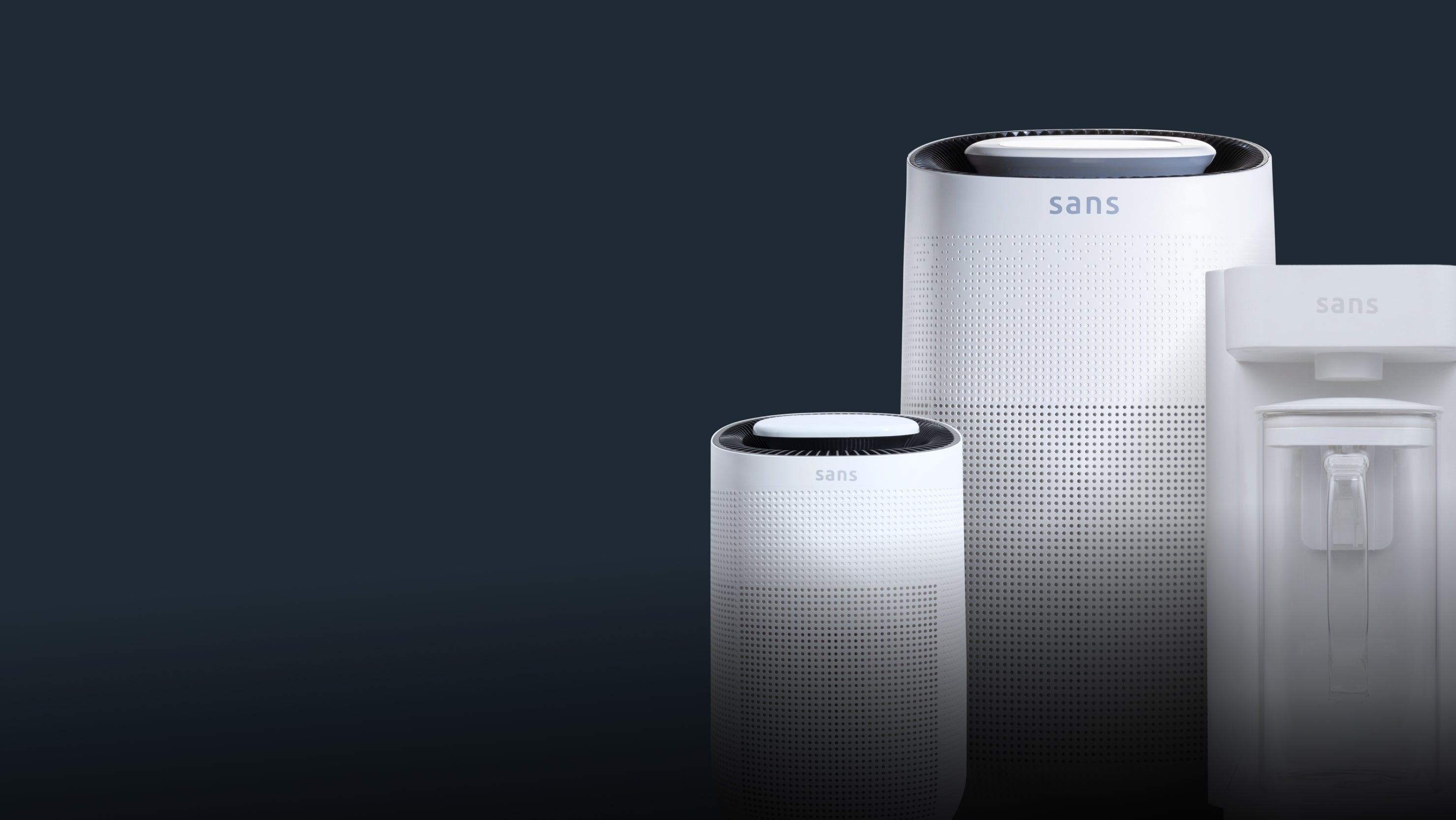 Sans | Air & Water Purification | Your home, healthy